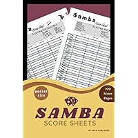 Samba Score Sheet: 100 Scorekeeping to Easily Keep Track of All scores ...