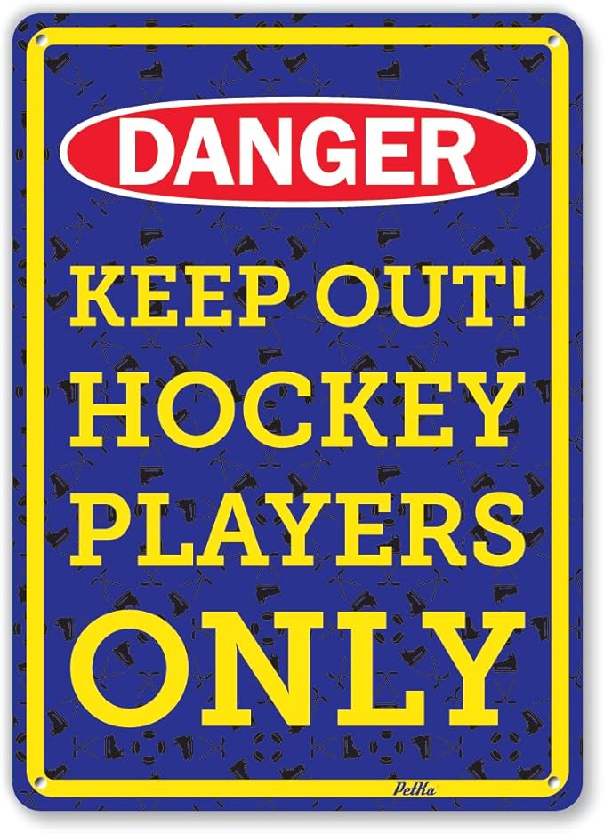 PetKa Signs and Graphics PKHO-0094-NA_7x10"Danger Keep Out! Hockey ...