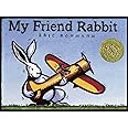 My Friend Rabbit: A Picture Book: Rohmann, Eric, Rohmann, Eric ...