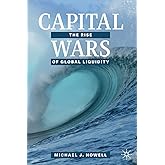 Amazon.com: Capital Wars: The Rise of Global Liquidity: 9783030392871 ...