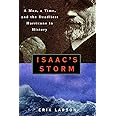 Isaac's Storm : A Man, a Time, and the Deadliest Hurricane in History ...