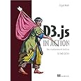 D3.js in Action: Data visualization with JavaScript: Meeks, Elijah ...