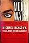 Moonwalk: A Memoir: Jackson, Michael: 9780307716989: Amazon.com: Books