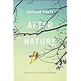 After Nature: A Politics for the Anthropocene: Purdy, Jedediah ...