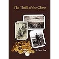 The Thrill of the Chase a Memoir: Fenn, Forrest: 9780967091785: Amazon ...