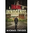 Amazon.com: A Trial of Innocents (Innocents Series): 9798578185762 ...