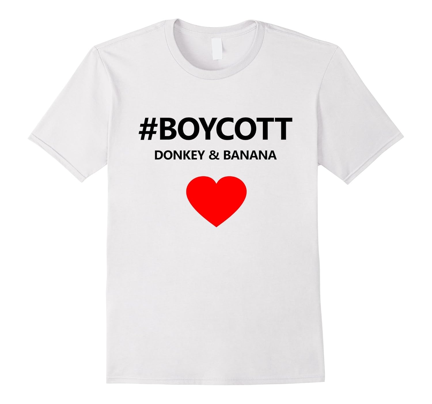 Boycott Donkey & Banana Funny T-Shirt-4LVS – 4loveshirt
