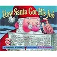 How Santa Got His Job: Krensky, Stephen, Schindler, S.D.: 9780689846687 ...