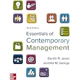 Essentials of Contemporary Management: Jones, Gareth R., George ...