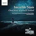 GRAHAM / EARLEY / MCGLYNN - Invisible Stars - Choral Works of Ireland ...