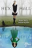 Hex Hall: Amazon.co.uk: Rachel Hawkins: 9781847387226: Books