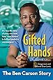Gifted Hands, Revised Kids Edition: The Ben Carson Story (ZonderKidz ...