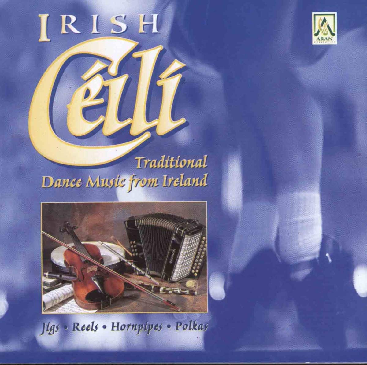 Irish Ceili - Irish Ceili: Traditional Dance Music From Ireland ...