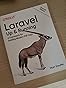 Laravel: Up & Running: A Framework for Building Modern PHP Apps: Stauffer, Matt: 9781492041214 ...