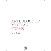 Anthology of Musical Forms -- Structure & Style: The Study and Analysis ...