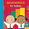 Economics for Babies (Baby 101): Litton, Jonathan: 9781848578876 ...