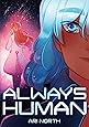 Amazon.com: Always Human (9781499811100): North, Ari: Books