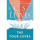 The Four Loves: Lewis, C. S.: 9780156329309: Amazon.com: Books