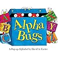 Amazon.com: Alpha Bugs: A Pop-up Alphabet (David Carter's Bugs ...
