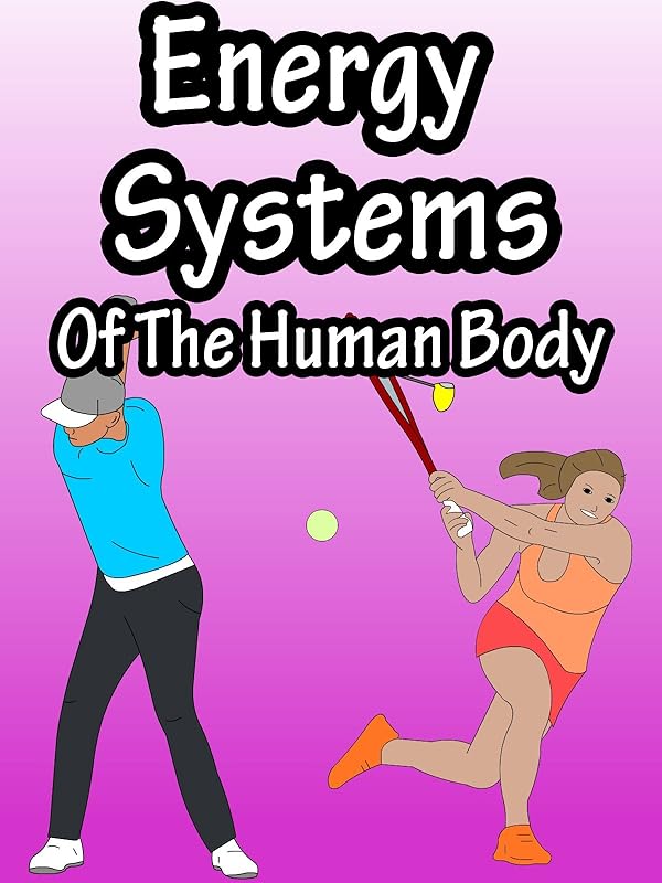 Watch Energy Systems Of The Human Body Prime Video watch-energy-systems-of-the-human-body-prime-video