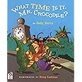 What Time Is It, Mr. Crocodile?: A Funny Picture Book About Telling ...