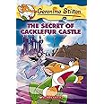 The Secret of Cacklefur Castle (Geronimo Stilton, No. 22): Stilton ...