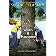 Amazon.com: When It Happens: 9780142411551: Colasanti, Susane: Books