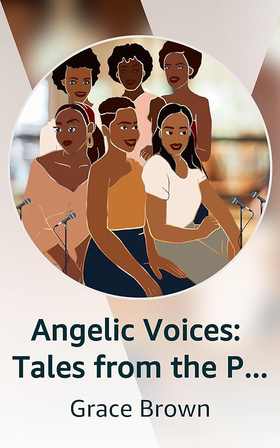 Angelic Voices: Tales from the Pew | Kindle Vella