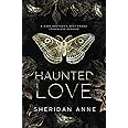 Haunted Love: A Dark Brother's Best Friend Standalone Romance: Anne ...