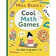 Miss Brain's Cool Math Games: for kids in grades 3-5: Pearson, Kelli ...
