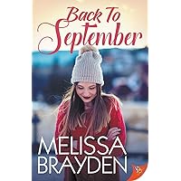 Back to September: Brayden, Melissa: 9781635555769: Amazon.com: Books