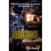 Ep.# 11 - "Born of the Ashes" (The Frontiers Saga): Brown, Ryk ...