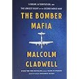 The Bomber Mafia: A Dream, a Temptation, and the Longest Night of the ...