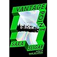 Vantage Point: A Novel: Sligar, Sara: 9780374282295: Amazon.com: Books