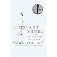 Amazon.com: A Distant Shore: 9781400034505: Phillips, Caryl: Books