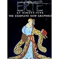 Erte At Ninety the Complete Graphics: Erte: 9780525244400: Amazon.com ...