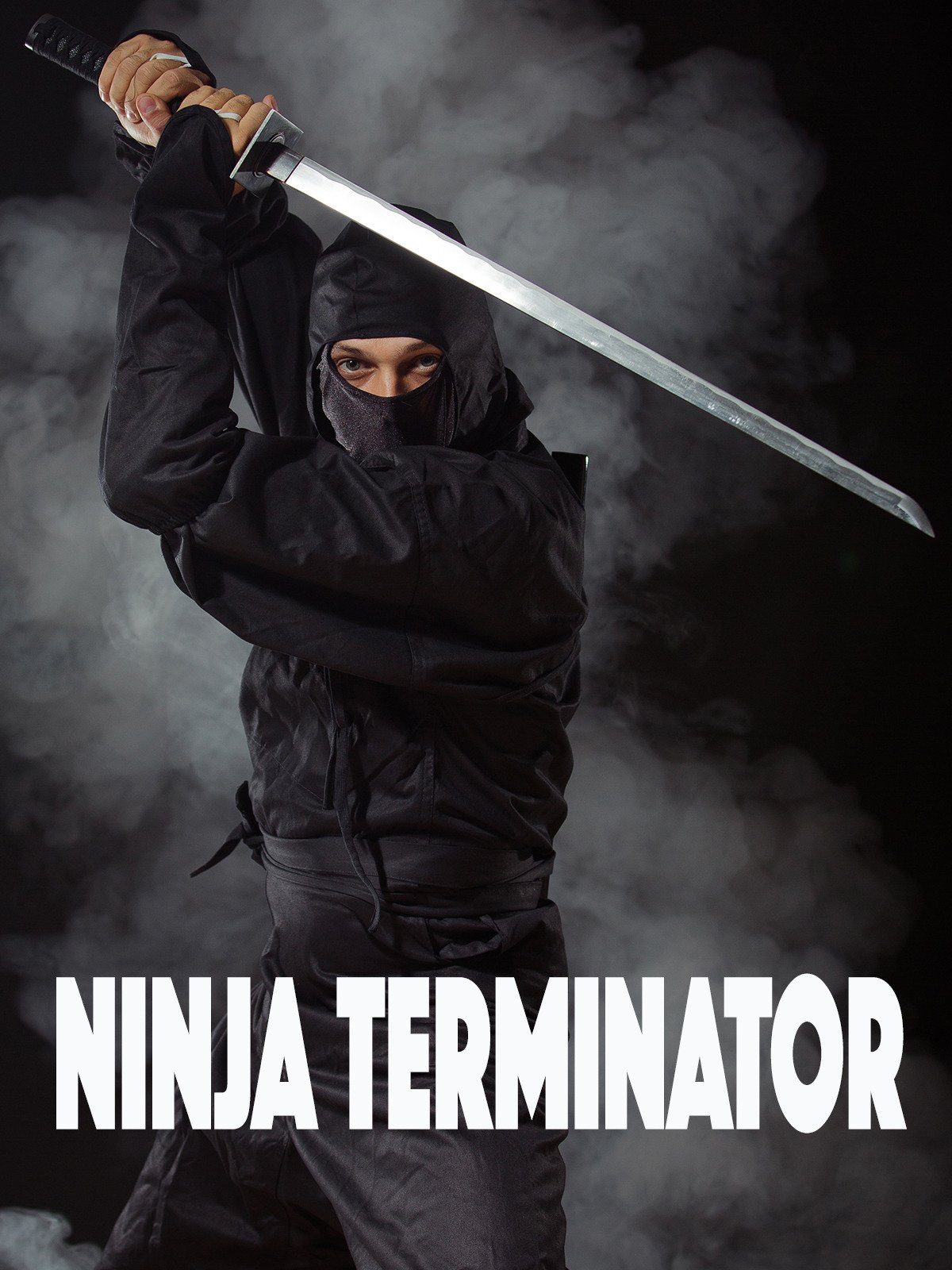 Watch Ninja Terminator | Prime Video