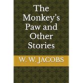 Amazon.com: The Monkey's Paw and Other Tales of Mystery and the Macabre ...