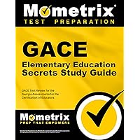GACE Elementary Education Secrets Study Guide: GACE Test Review for the ...