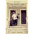The Short and Tragic Life of Robert Peace: A Brilliant Young Man Who ...