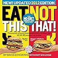Eat This, Not That! 2012: The No-Diet Weight Loss Solution: Zinczenko ...