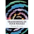 Transurfing in Your Pocket: Zeland, Vadim: 9781499324389: Amazon.com: Books