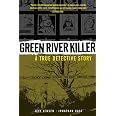 Green River Killer: A True Detective Story: Jensen, Jeff, Case ...