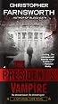 The President's Vampire (A Nathaniel Cade Novel): Farnsworth ...