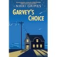 Garvey's Choice by Grimes, Nikki