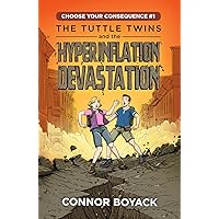 The Tuttle Twins and the Leviathan Crisis: Connor Boyack, Elijah ...