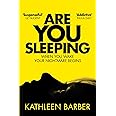 Are You Sleeping: Kathleen Barber: 9781509843008: Amazon.com: Books