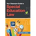 Amazon.com: Your Classroom Guide to Special Education Law ...