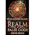 Amazon.com: Untethered Magic: A wizard in Bremen Part 1 (The Realm of False Gods): 9798619904055 ...