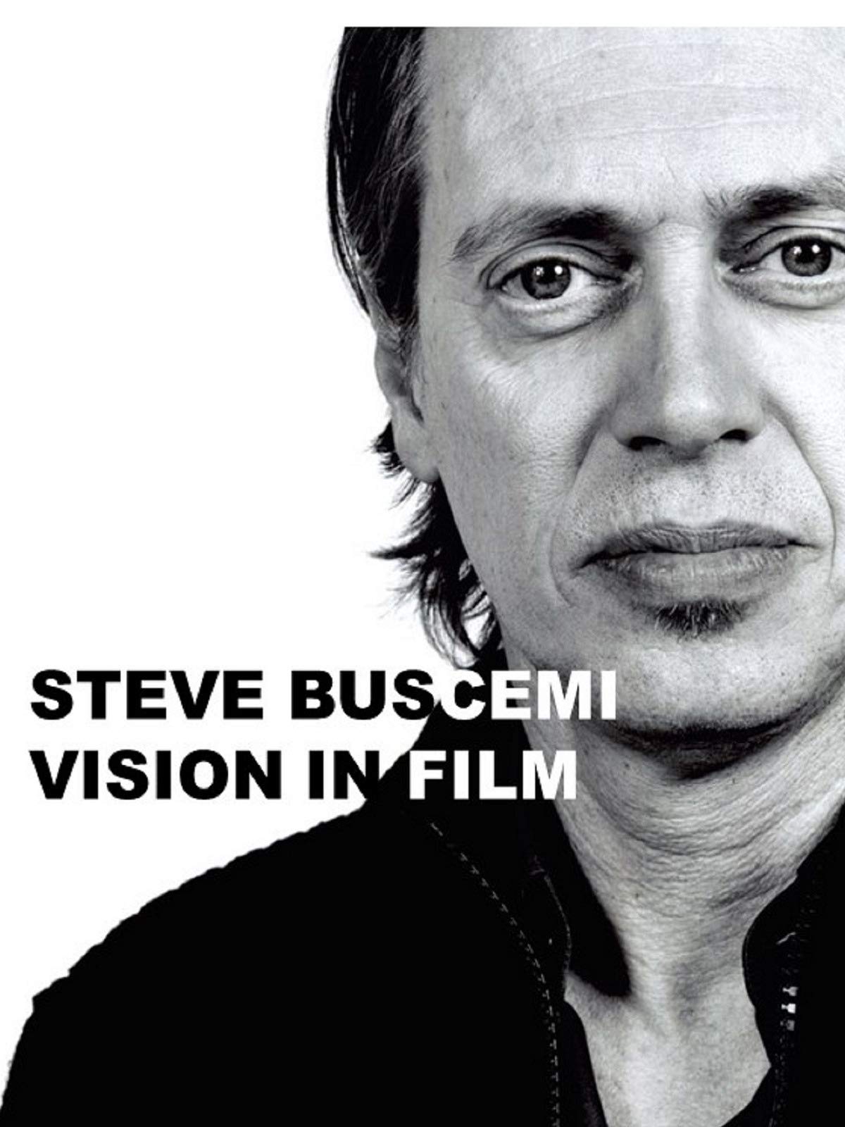 Watch Steve Buscemi - Vision in Film | Prime Video